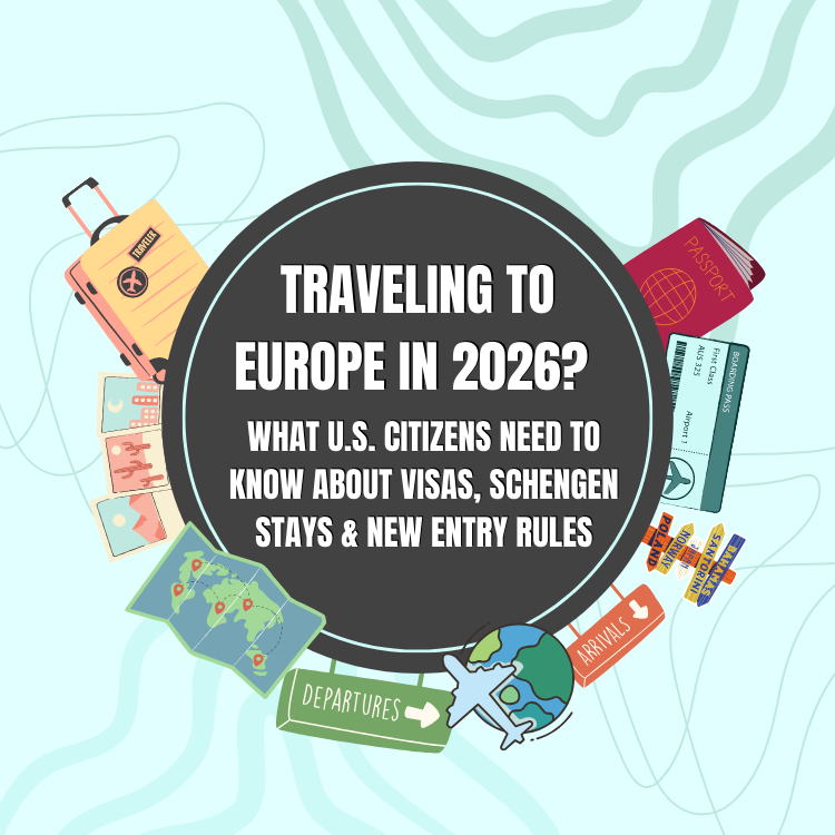 Traveling to Europe in 2026? What U.S. Citizens Need to Know About ...